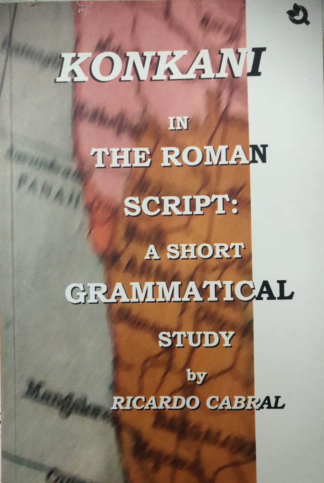 Konkani Saga in the Roman Script - Oscar de Noronha